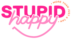 Stupid Happy